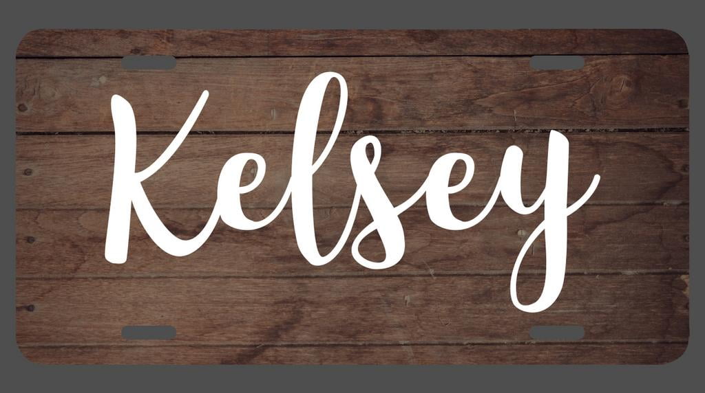 Kelsey Name Wood Style License Plate Tag Vanity Novelty Metal | UV ...