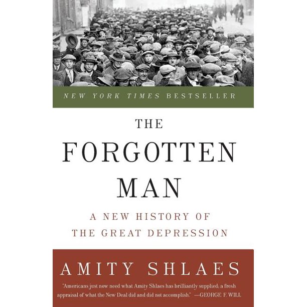 The Forgotten Man : A New History of the Great Depression (Paperback ...