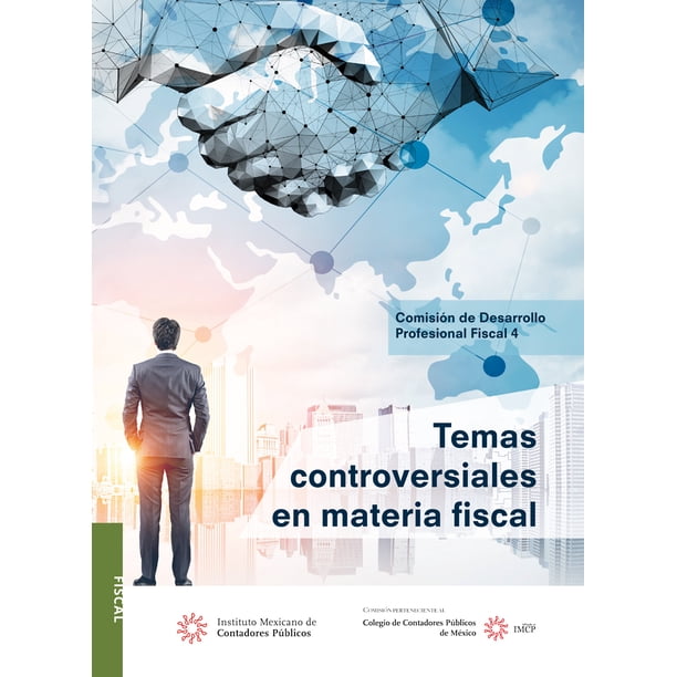 TEMAS CONTROVERSIALES EN MATERIA FISCAL INSTITUTO MEXICANO DE ...