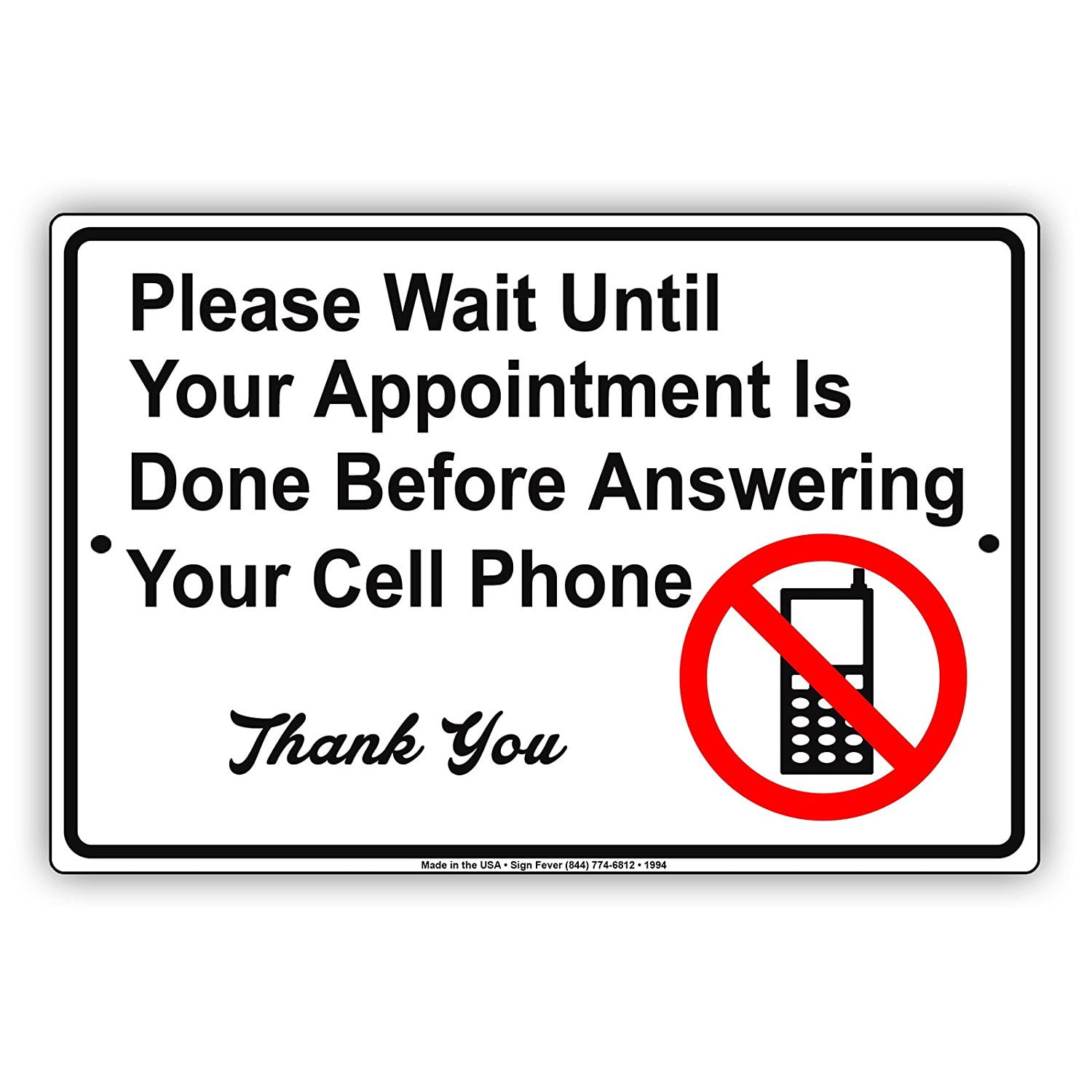 Please Wait Until Your Appointment Is Done Before Answering Your Cell ...