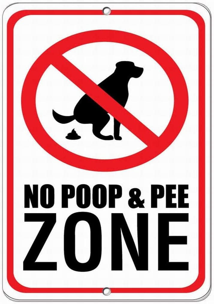 Safety Sign 8x12 No Poop & Pee Zone Pet Animal Sign Warning Caution Tin ...