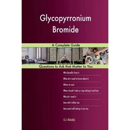 Glycopyrronium Bromide; A Complete Guide | Walmart Canada