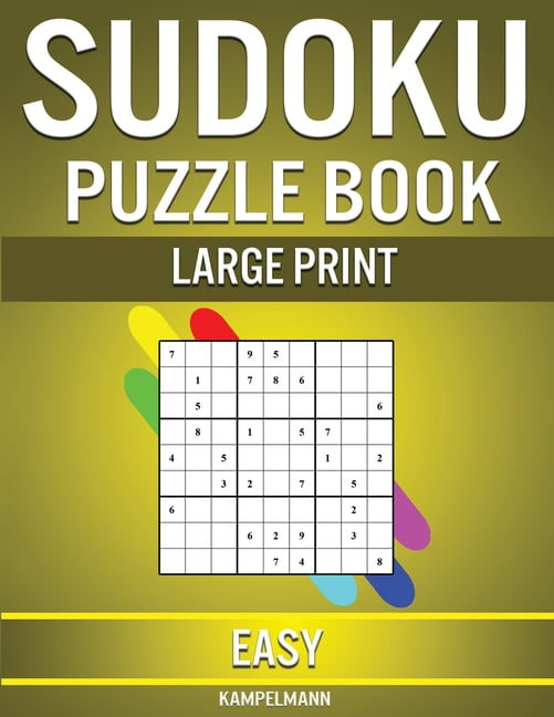 Sudoku Puzzle Book Large Print Easy : 200 Large Print Easy Sudokus with ...