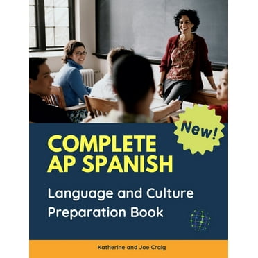 Full 1000 lists AP Spanish Language and Culture Test Prep Book. Ready ...
