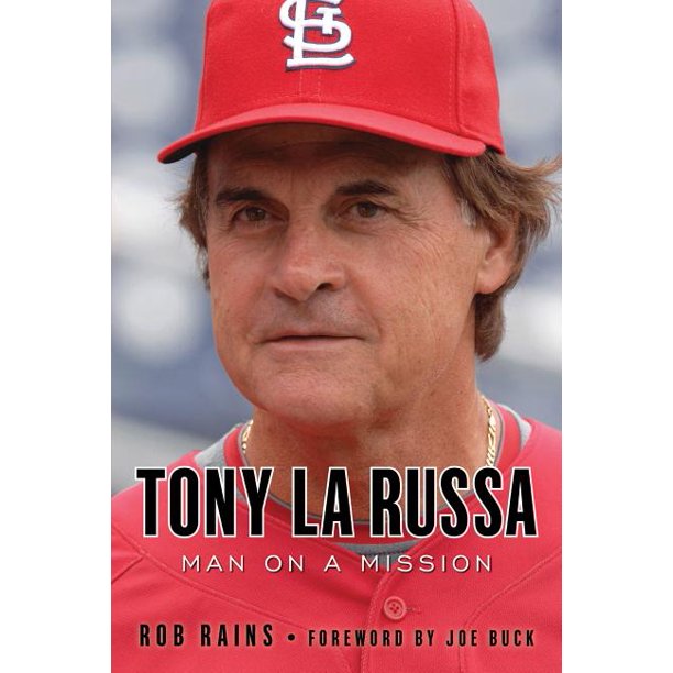 Tony La Russa : Man on a Mission (Paperback) - Walmart.com