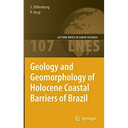 Geology and Geomorphology of Holocene Coastal Barriers of Brazil ...