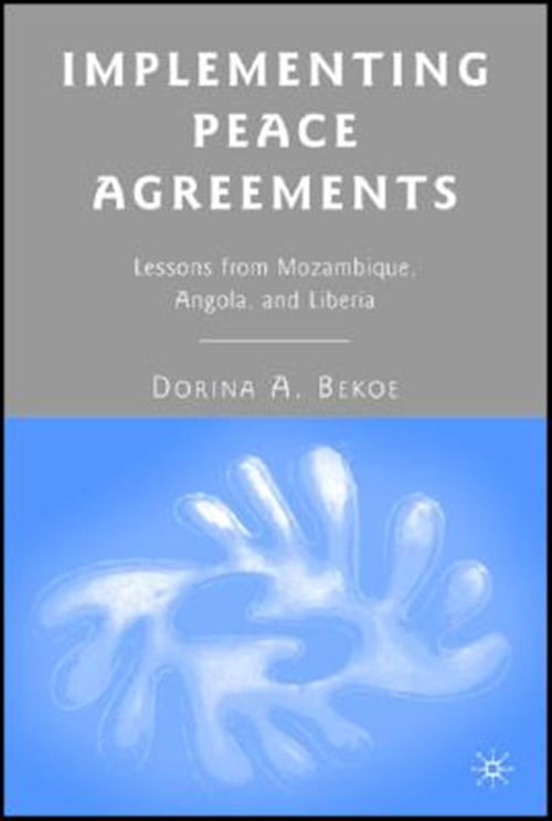 Pre-Owned Implementing Peace Agreements: Lessons from Mozambique ...