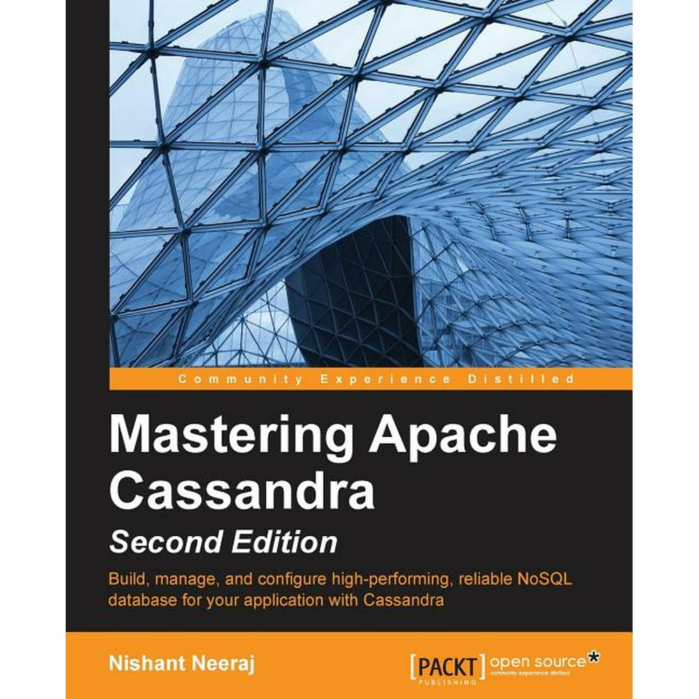 Mastering Apache Cassandra - Second Edition (Edition 2) (Paperback) - Walmart.com - Walmart.com