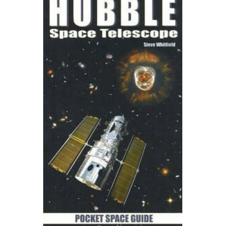 Hubble Space Telescope: Pocket Space Guide | Walmart Canada