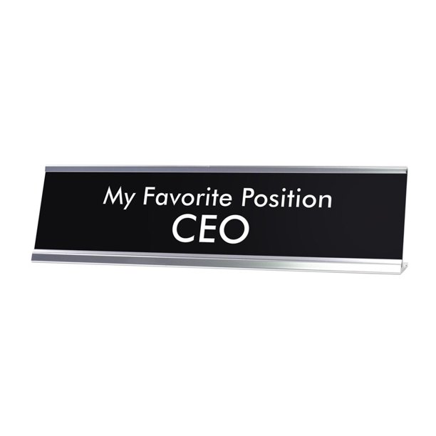 My Favorite Position CEO Novelty Desk Sign - Walmart.com