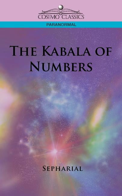 Cosimo Classics Paranormal: The Kabala of Numbers (Paperback) - Walmart.com
