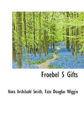 Froebel Gifts