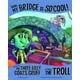 Other Side of the Story: Listen, My Bridge Is So Cool! : The Story of ...