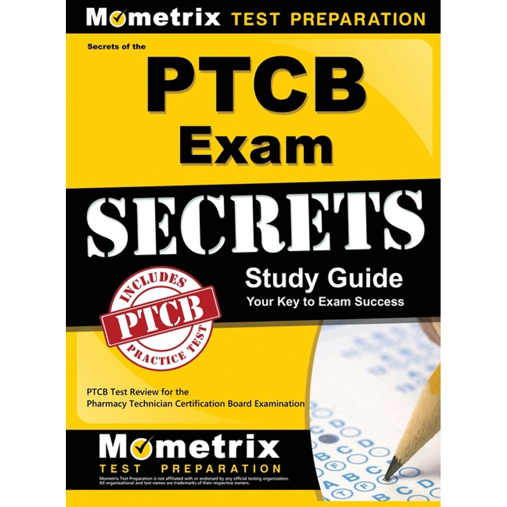 Secrets of the Ptcb Exam Study Guide : Ptcb Test Review for the ...