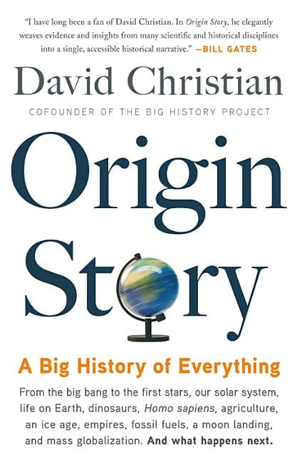 Origin Story : A Big History of Everything (Hardcover) - Walmart.com