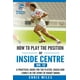 How to Play the Position of Inside Centre (No. 12) : A Practical Guide ...