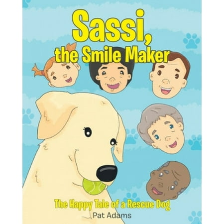 Sassi, the Smile Maker: The Happy Tale of a Rescue Dog | Walmart Canada