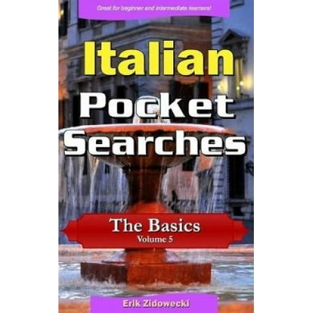 Italian Pocket Searches - The Basics - Volume 5: A set of word search ...