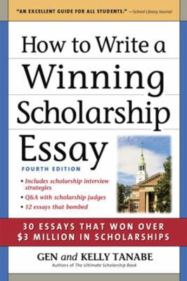 Pre-Owned How to Write a Winning Scholarship Essay : Including 30 ...