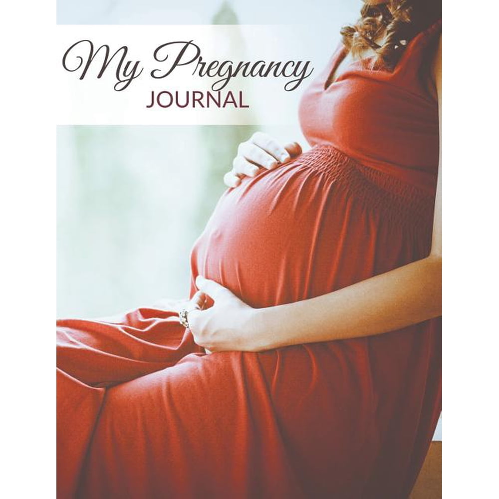 My Pregnancy Journal (Paperback) - Walmart.com - Walmart.com