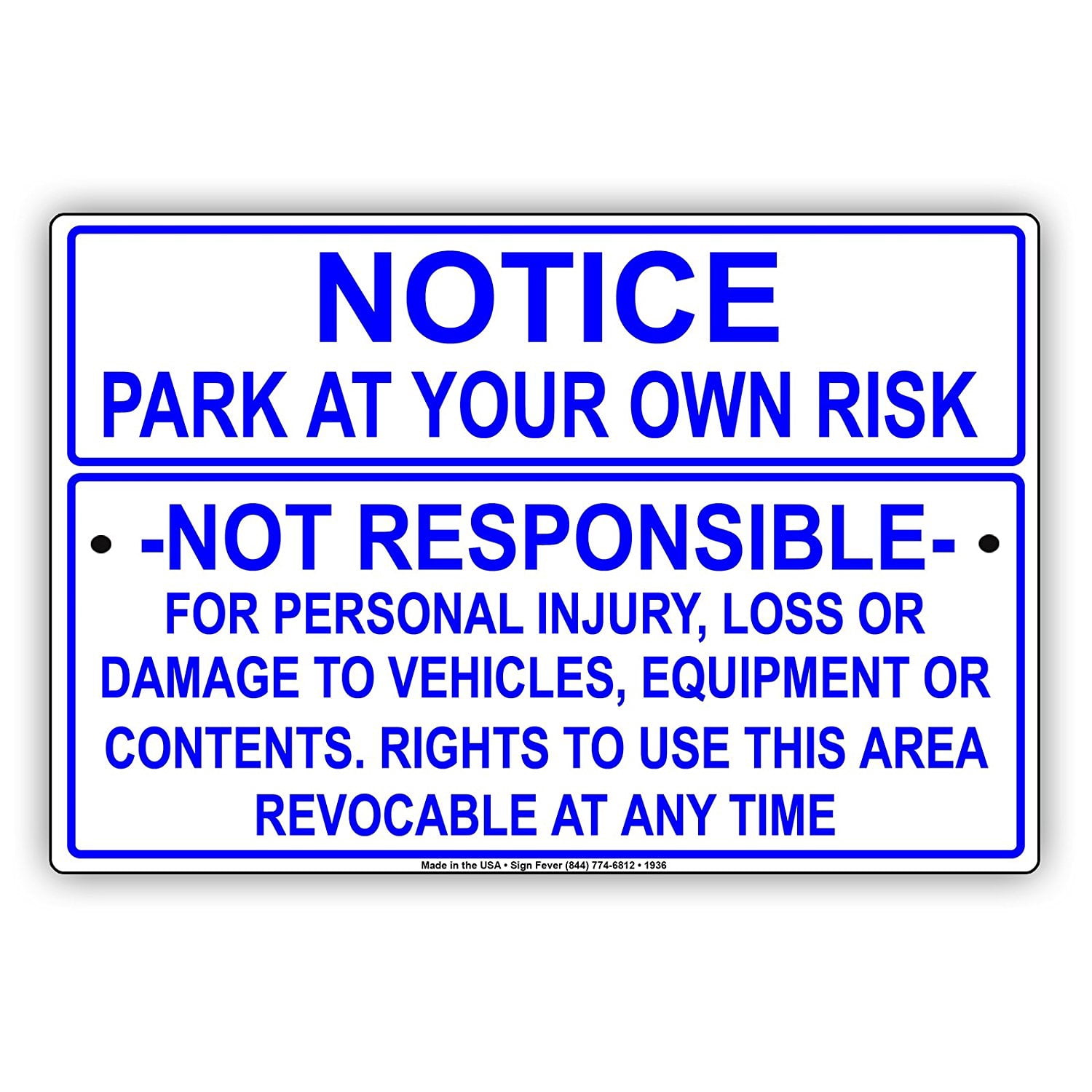 Notice Park At Your Own Risk Not Responsible For Personal Injuries ...