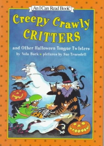 Pre-Owned Creepy Crawly Critters and Other Halloween Tongue Twisters ...