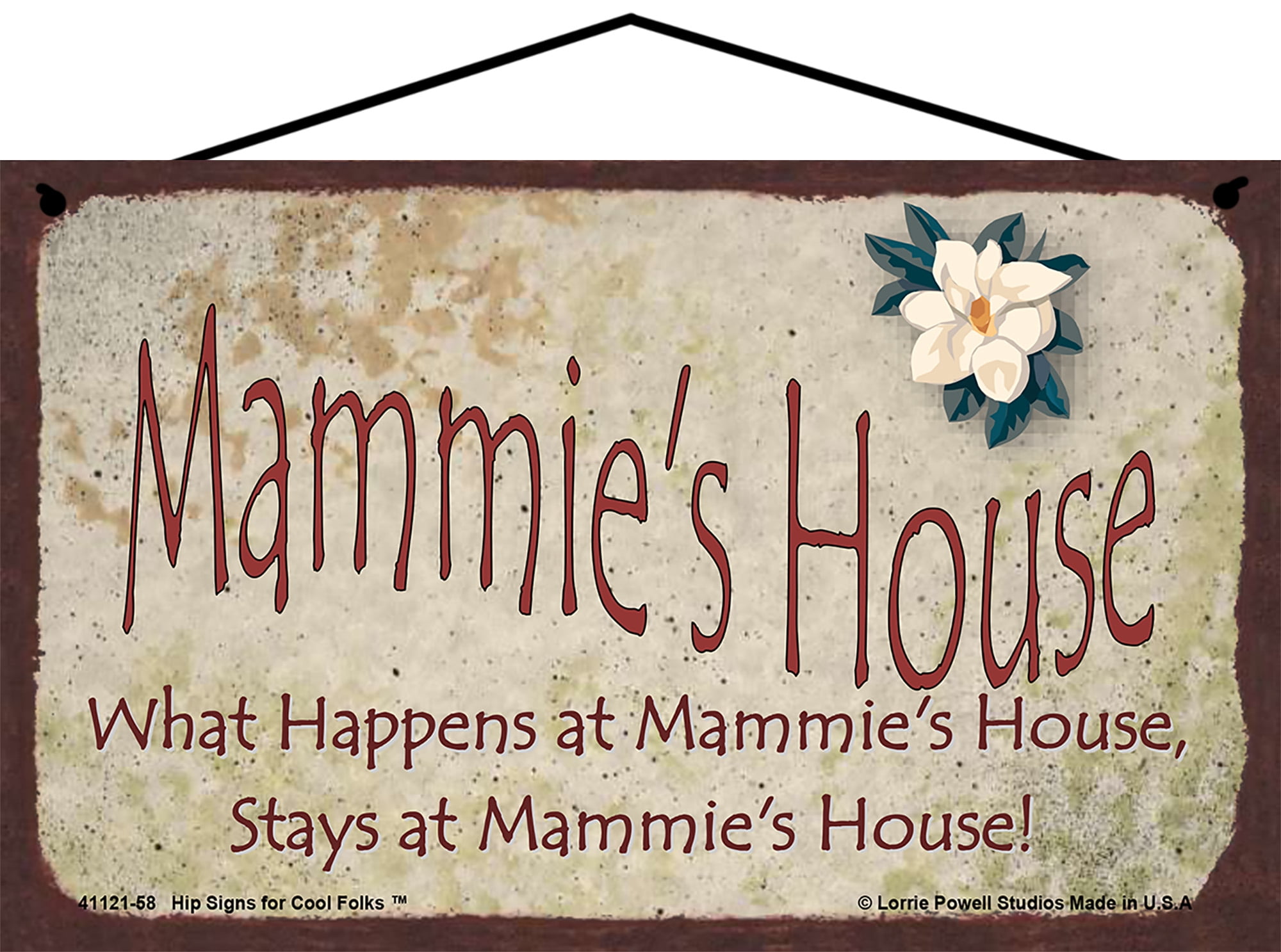 5x8 Mammie's House Sign with Magnolia Flower What Happens at Mammie's ...