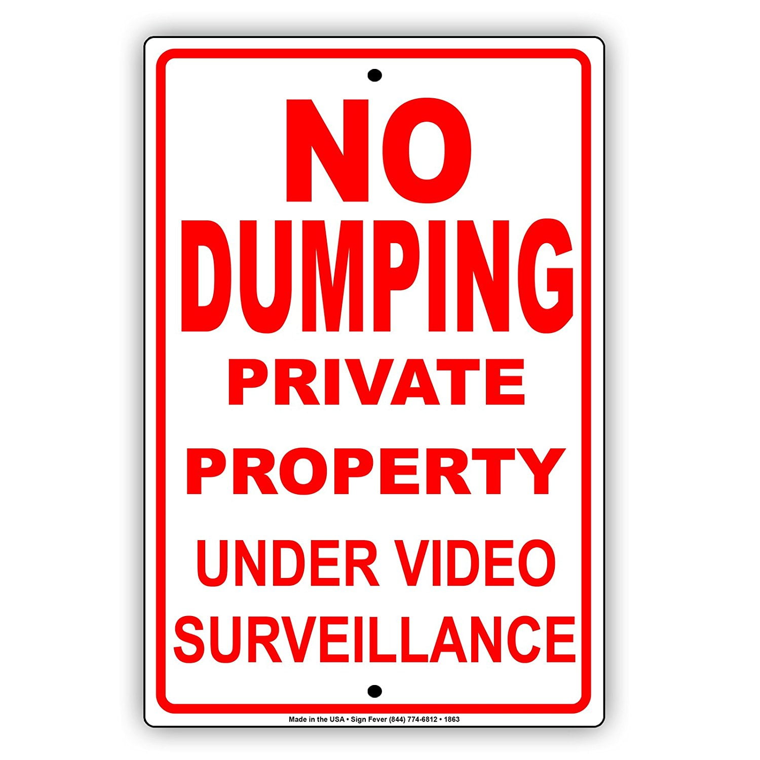 No Dumping Private Property Under Video Surveillance Restriction Alert ...