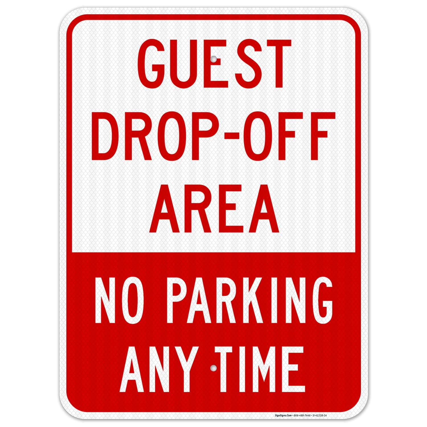 No Parking Any Time Guest Drop-Off Area Sign, 18x24 Reflective Aluminum ...