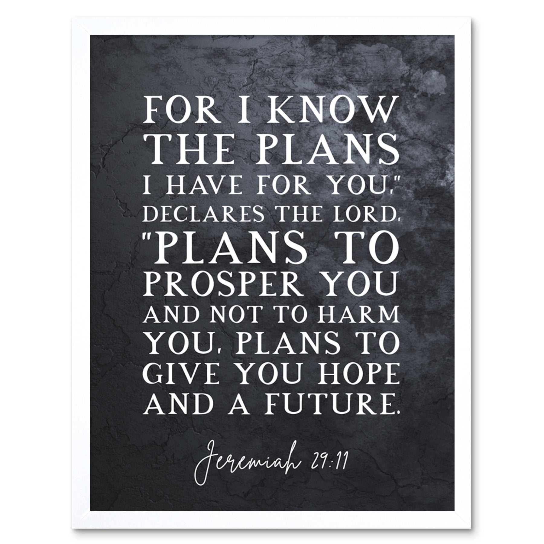 Jeremiah 29:11 I Know The Plans I have For You Plans to Give You Hope ...