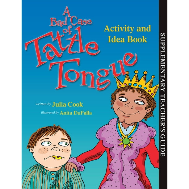A Bad Case of Tattle Tongue Activity and Idea Book (Paperback ...