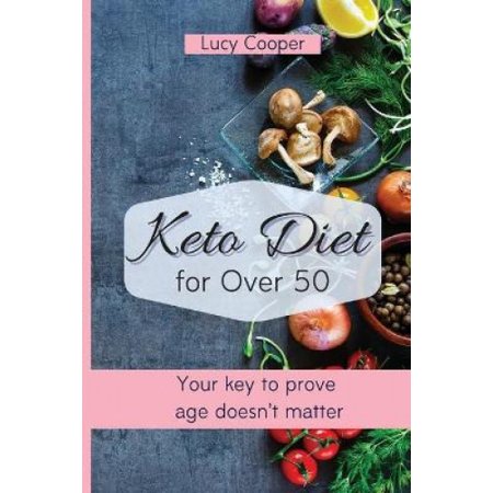 Keto Diet for Over 50: Your key to prove age doesn't matter | Walmart ...
