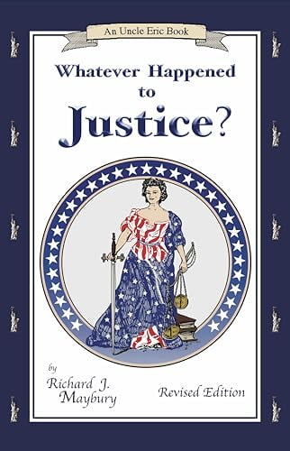 Pre-Owned Whatever Happened to Justice? (An Uncle Eric Book ...