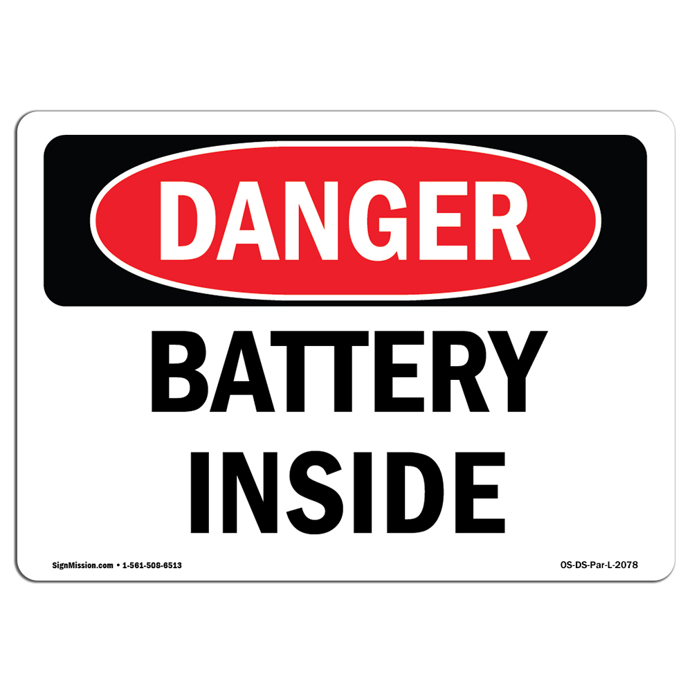 OSHA Danger Sign - Battery Inside 10" X 7" Decal Protect Your Business ...
