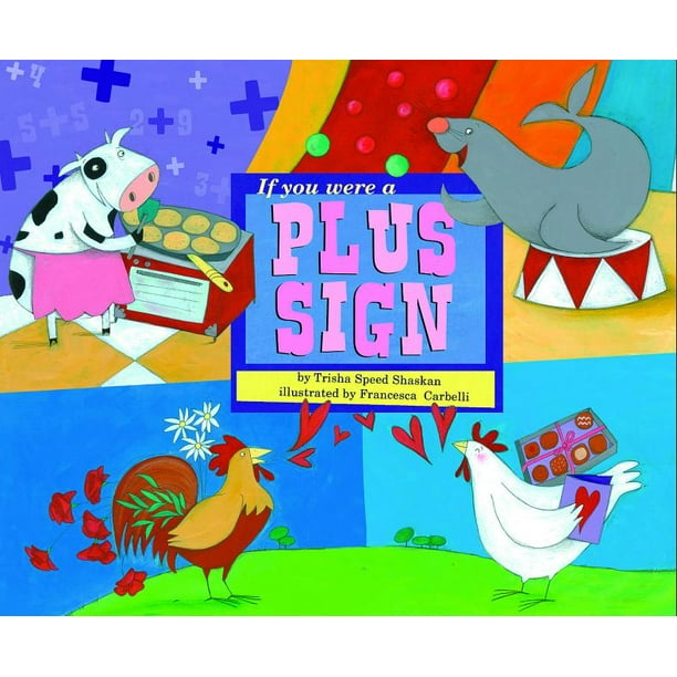 Math Fun: If You Were a Plus Sign (Paperback) - Walmart.com