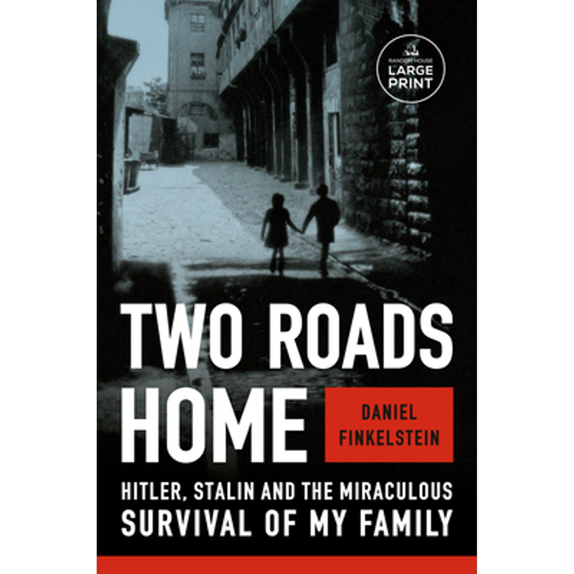 Pre-Owned Two Roads Home: Hitler, Stalin, and the Miraculous Survival ...