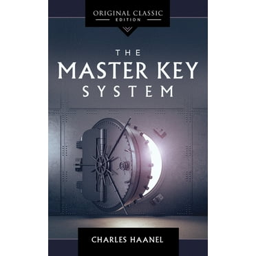 The Master Key System : Your Step-By-Step Guide to Using the Law of ...