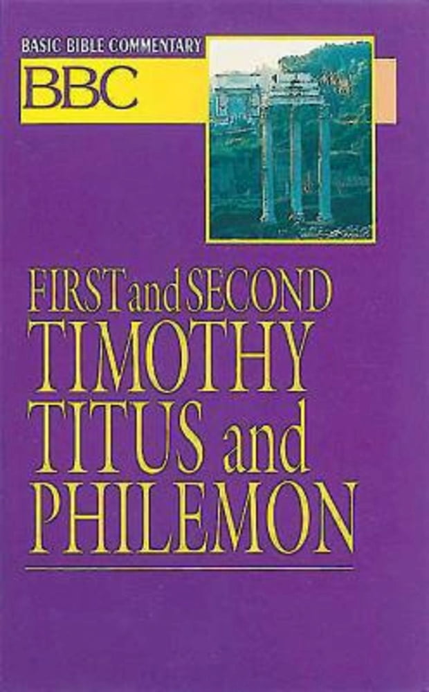 Pre-Owned Basic Bible Commentary First and Second Timothy, Titus and ...