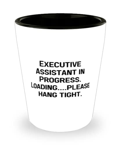 Joke Executive assistant, Executive Assistant in Progress. Loading ...