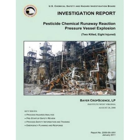 Investigation Report Pesticide Chemical Runaway Reaction Pressure ...