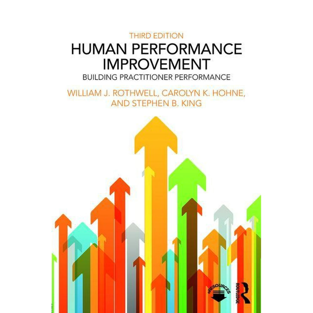 Human Performance Improvement : Building Practitioner Performance ...