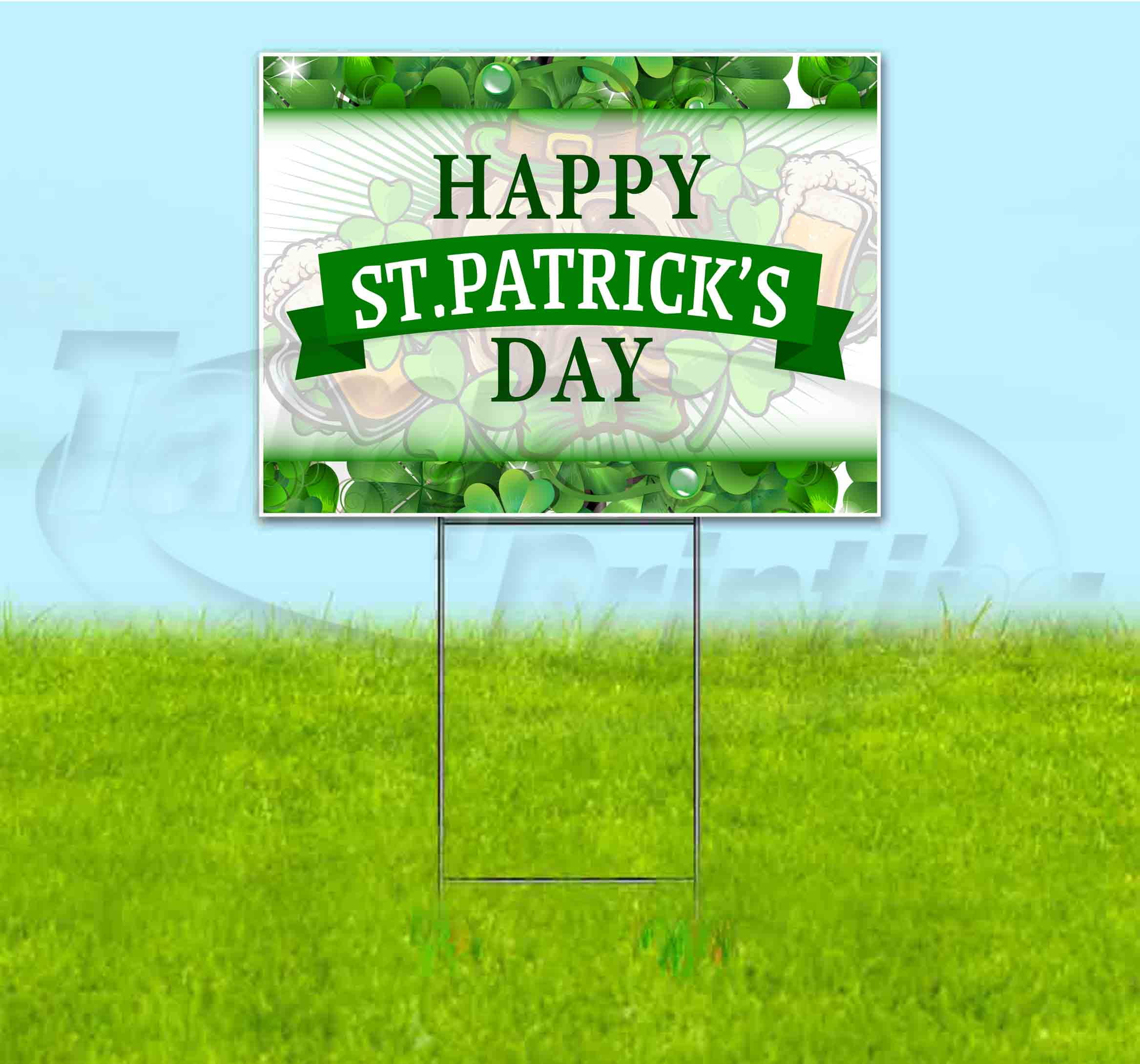 Happy St Patricks Day (18" x 24") Yard Sign, Includes Metal Step Stake ...