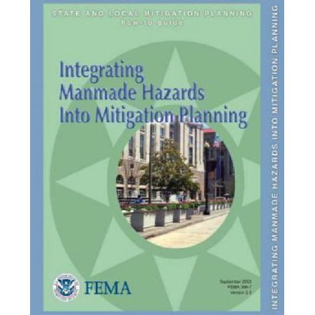 Integrating Manmade Hazards Into Mitigation Planning (State and Local ...