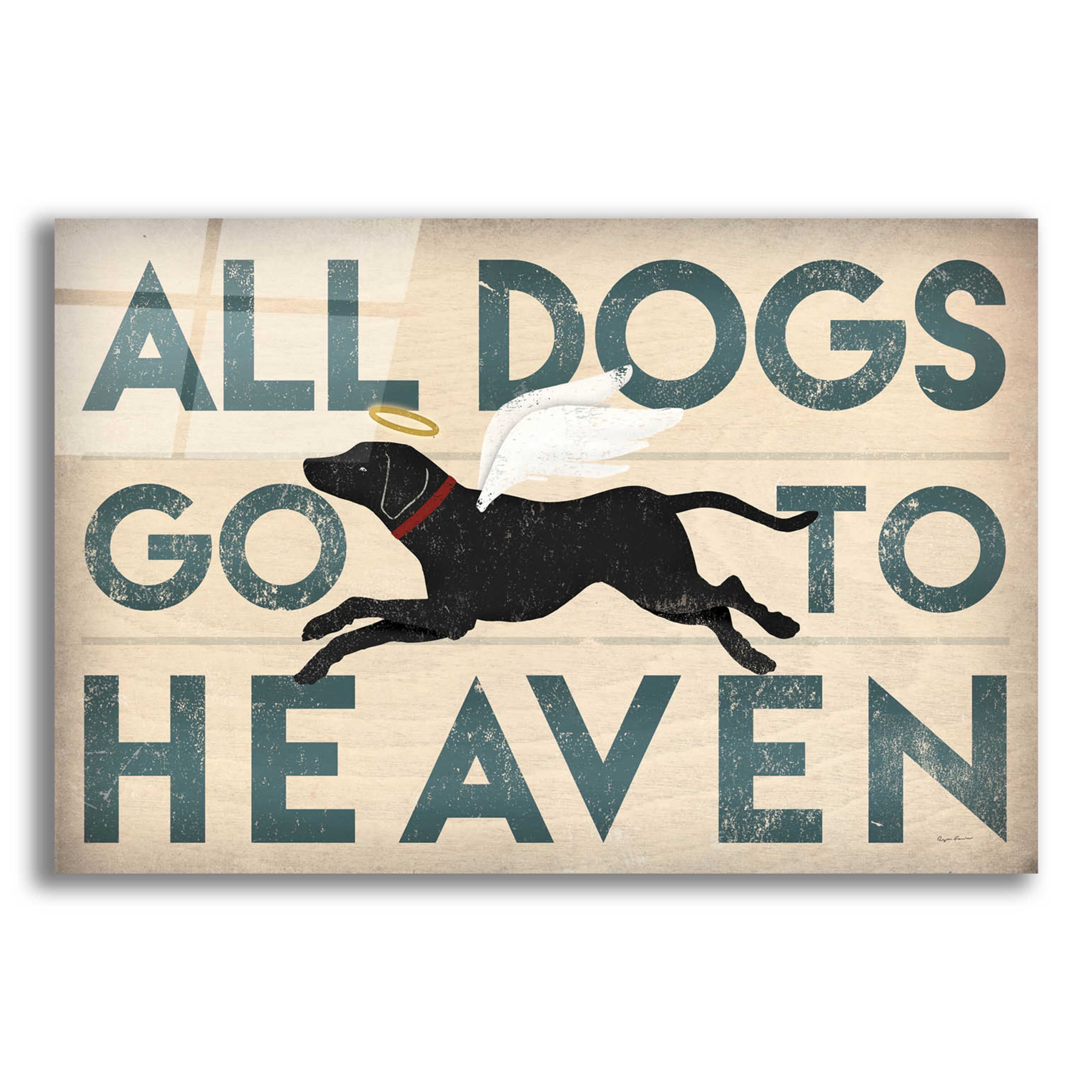 Epic Art 'All Dogs Go To Heaven I' by Ryan Fowler, Acrylic Glass Wall ...