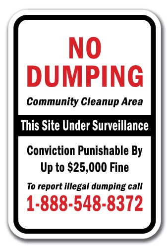 No Dumping Community Cleanup Area This Site Under Surveillance ...