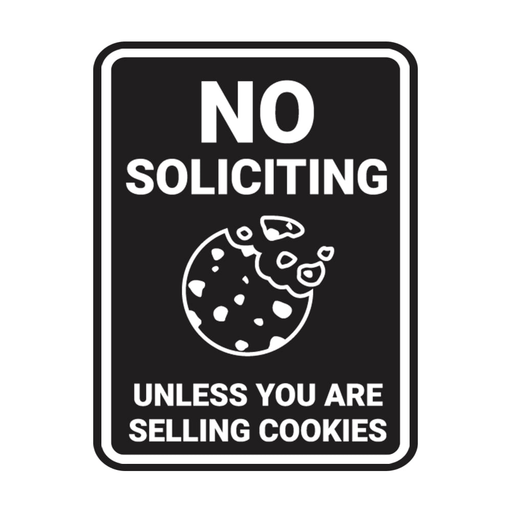 Portrait Round No Soliciting Unless You Are Selling Cookies Sign (Black ...