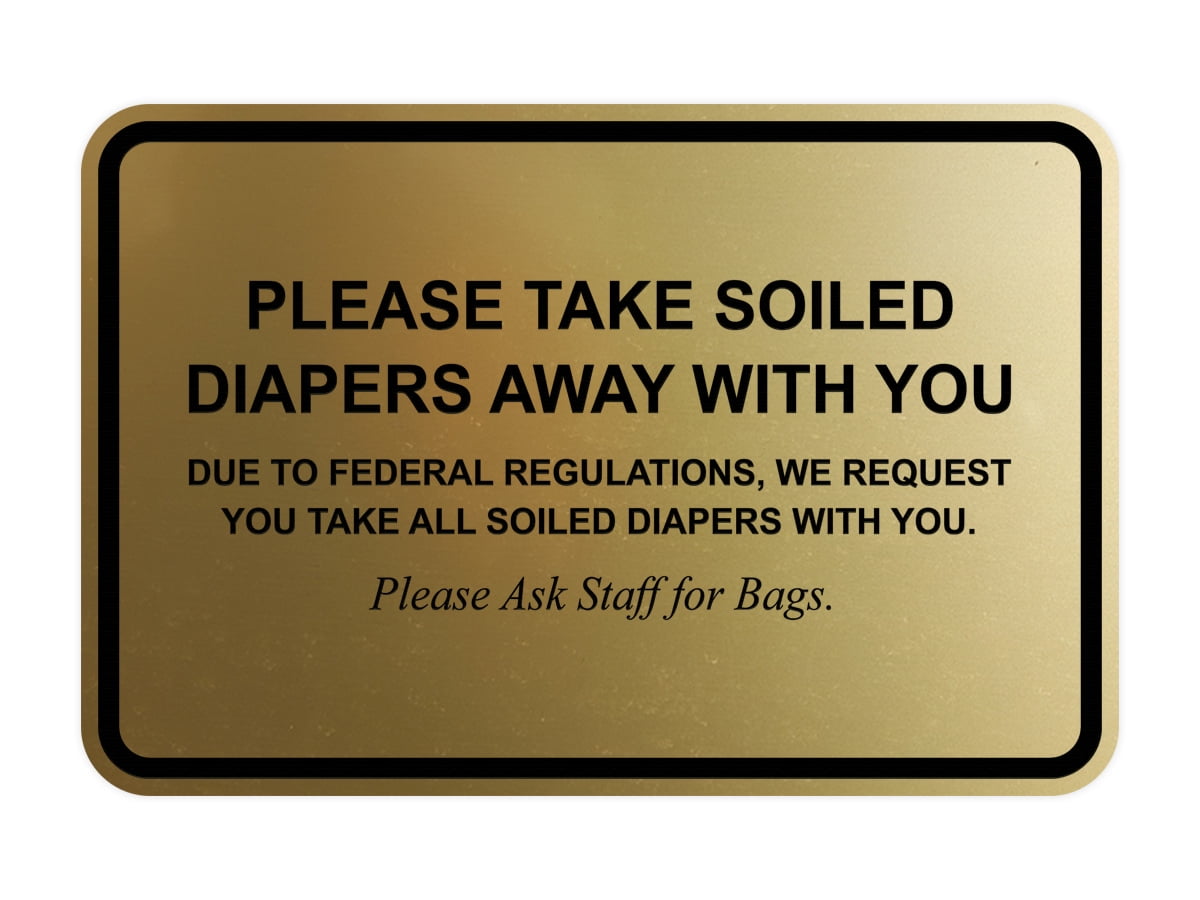 Signs ByLITA Classic Framed Please Take Soiled Diapers With You Sign ...