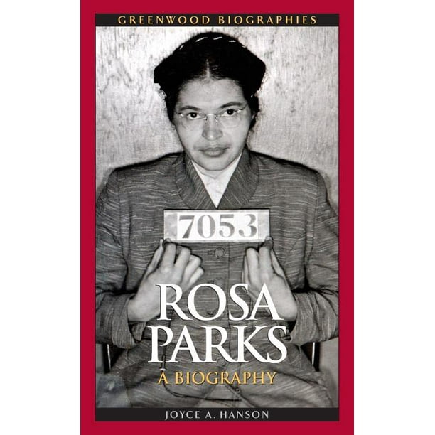 Greenwood Biographies: Rosa Parks : A Biography (Hardcover) - Walmart ...