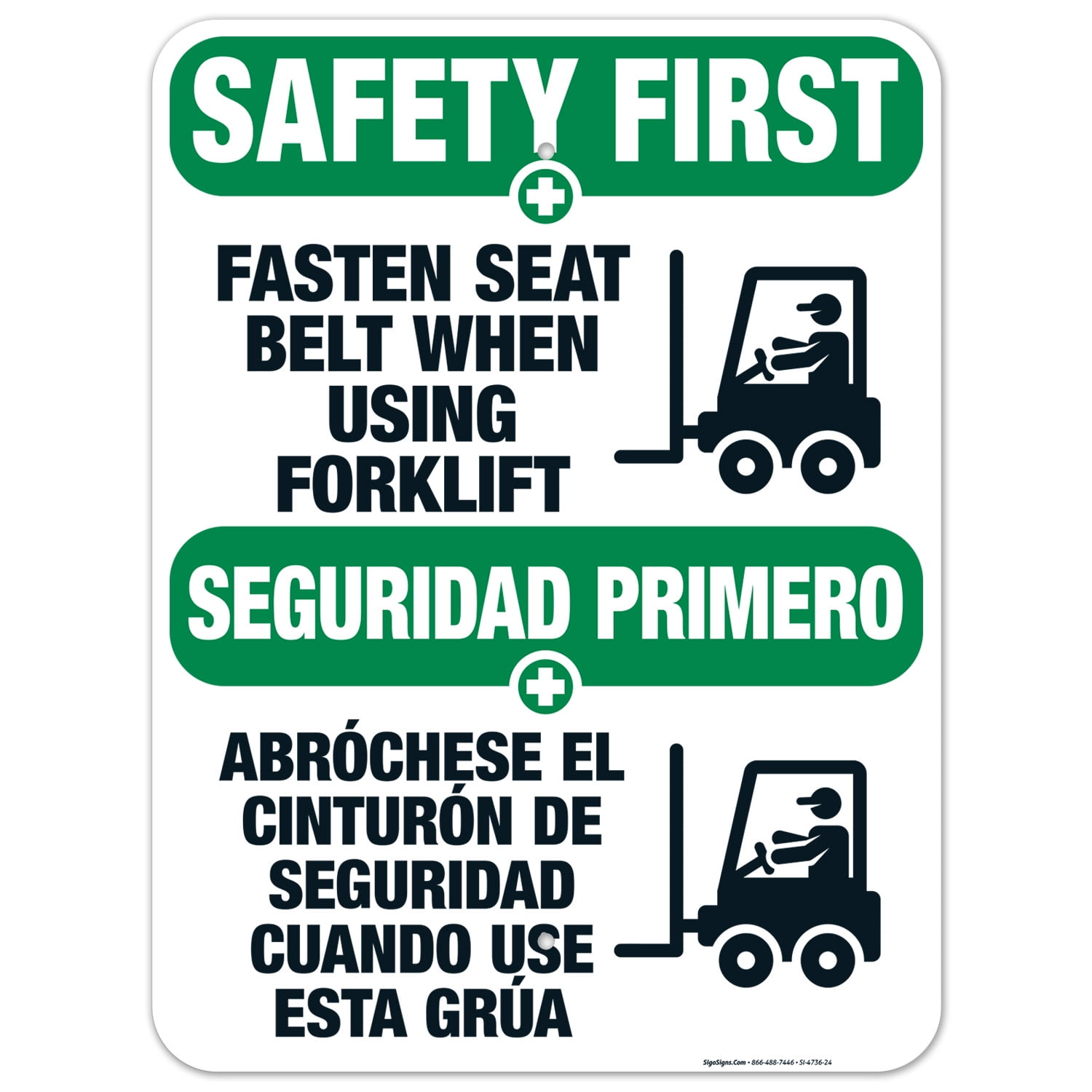 Fasten Seat Belt When Using Forklift Bilingual Sign, OSHA Safety First ...