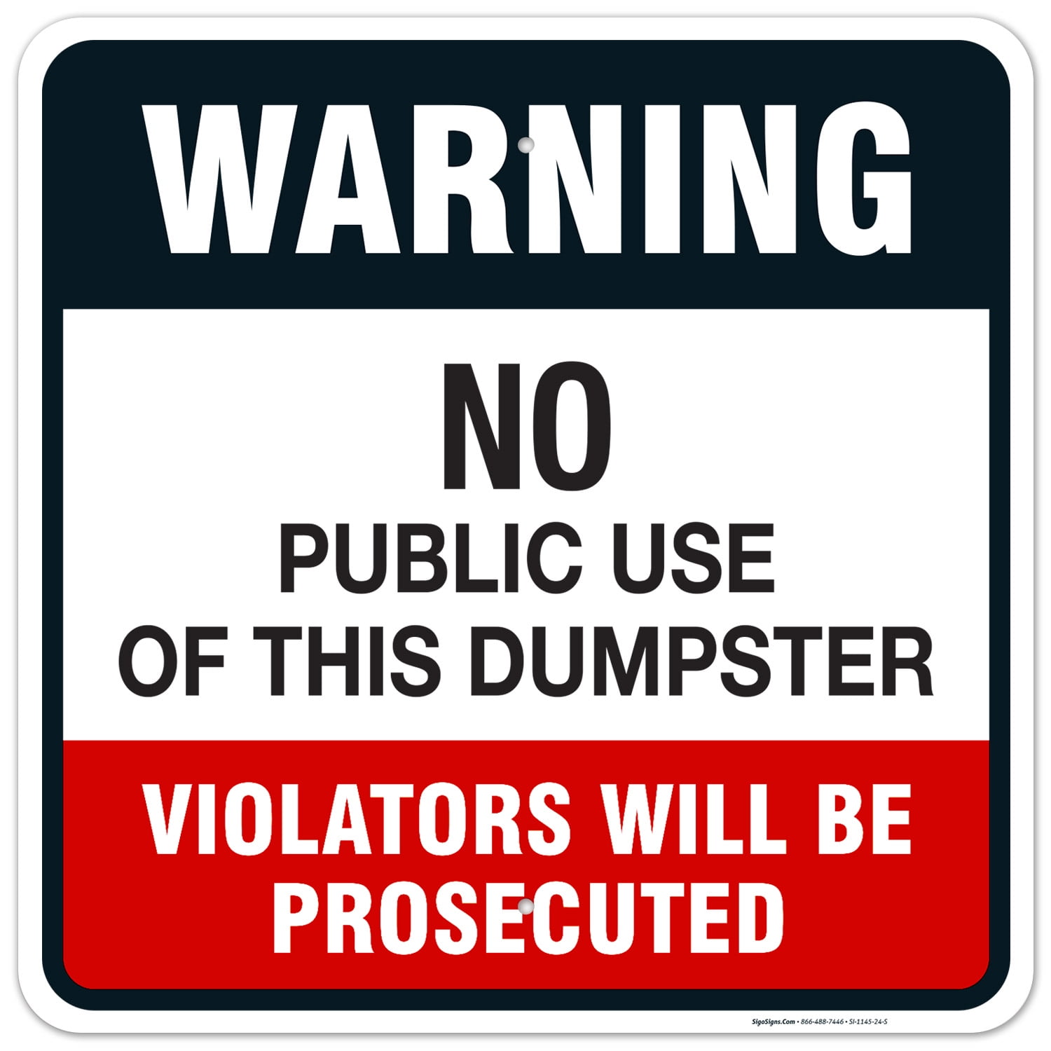 No Public Use of Dumpster Sign, Violators Will Be Prosecuted, - Walmart.com
